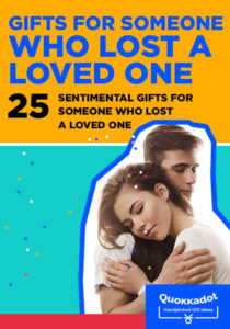 25 Sentimental Gifts For Someone Who Lost A Loved One - Quokkadot
